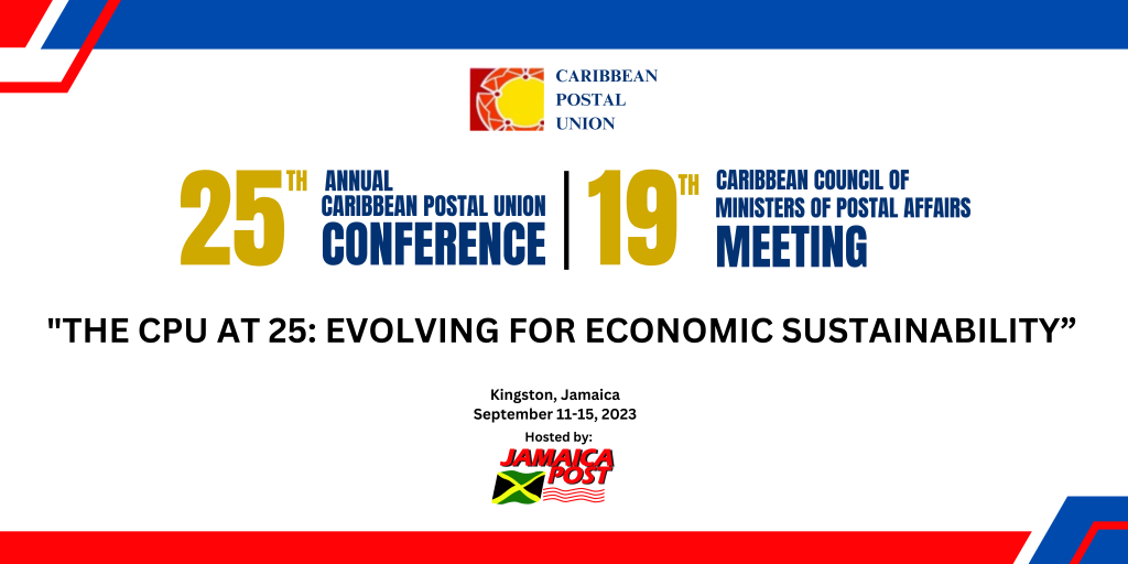 The CPU at 25: Evolving for Economic Sustainability – Caribbean Postal ...